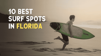 Discover the 10 Best Surf Spots in Florida for All Skill Levels ...